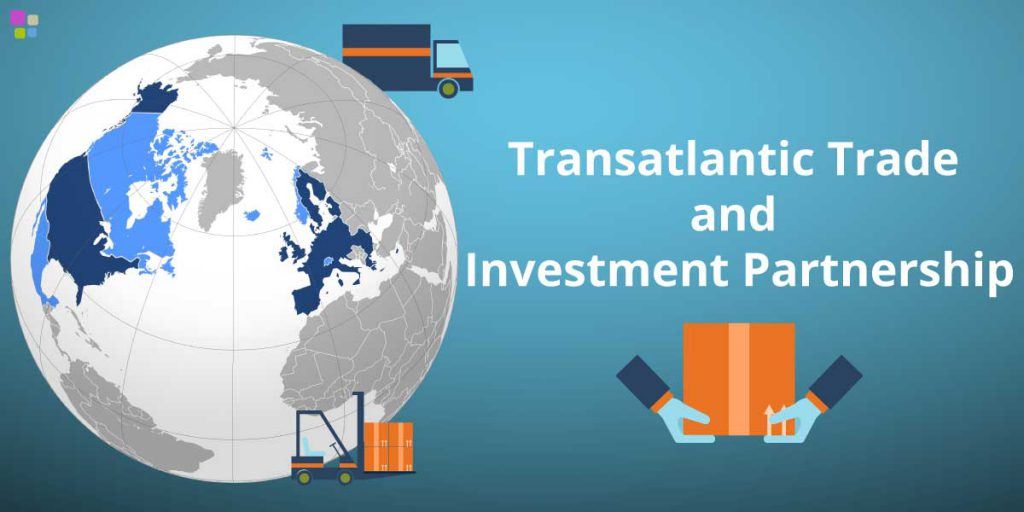 Qué es el Transatlantic Trade and Investment Partnership (TTIP) | IEBS ...